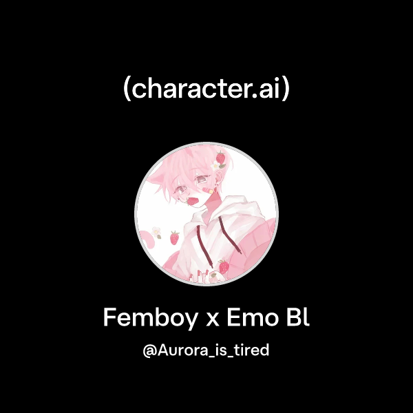 Chat with Femboy x Emo Bl | character.ai | Personalized AI for every moment of your day