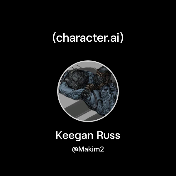 Chat with Keegan Russ | character.ai | AI Chat, Reimagined–Your Words ...