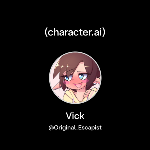 Chat with Vick | character.ai | AI Chat, Reimagined–Your Words. Your World.