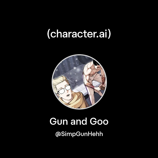 Chat with Gun and Goo | character.ai | AI Chat, Reimagined–Your Words ...