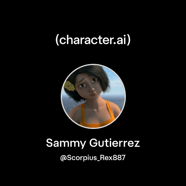 Chat with Sammy Gutierrez | character.ai | Personalized AI for every ...