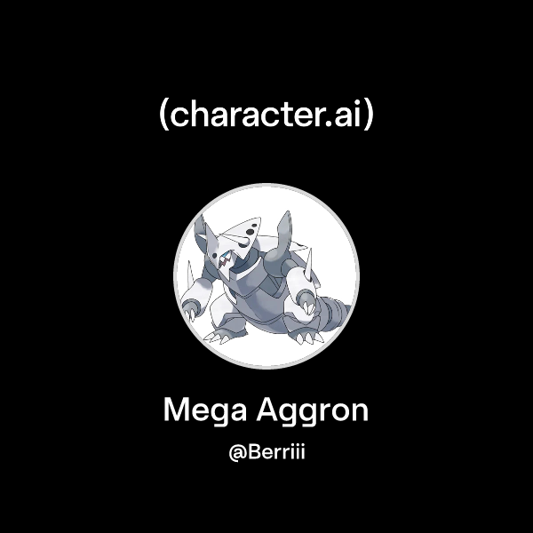 Chat with Mega Aggron | character.ai | Personalized AI for every moment ...