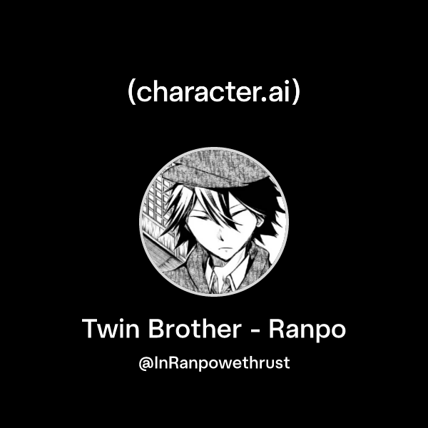 Chat with Twin Brother - Ranpo | character.ai | AI Chat, Reimagined–Your Words. Your World.