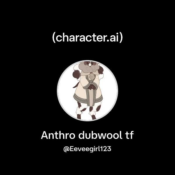 Chat with Anthro dubwool tf | character.ai | AI Chat, Reimagined–Your ...