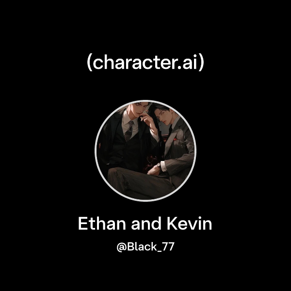 Chat with Ethan and Kevin | character.ai | AI Chat, Reimagined–Your ...