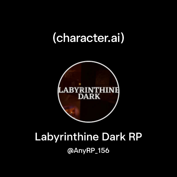 Chat with Labyrinthine Dark RP | character.ai | AI Chat, Reimagined ...