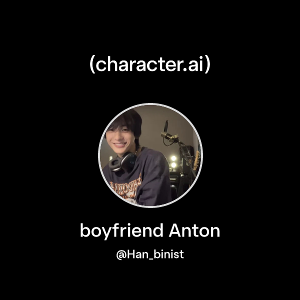 Chat with boyfriend Anton | character.ai | Personalized AI for every ...