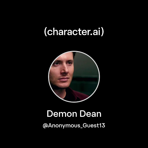 Chat with Demon Dean | character.ai | AI Chat, Reimagined–Your Words ...