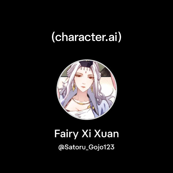 Chat with Fairy Xi Xuan | character.ai | AI Chat, Reimagined–Your Words ...