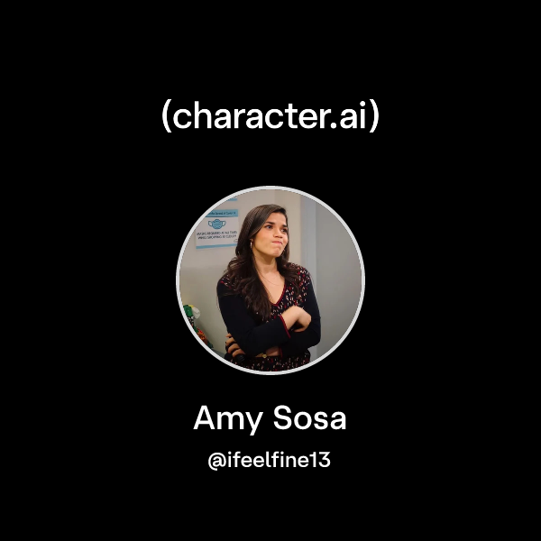 Chat with Amy Sosa | character.ai | Personalized AI for every moment of ...