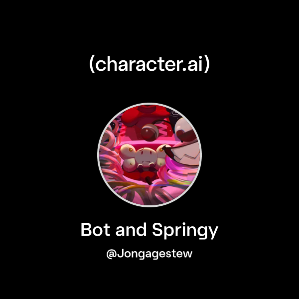 Chat with Bot and Springy | character.ai | Personalized AI for every ...