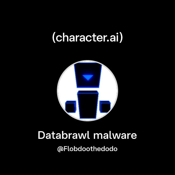 Chat with Databrawl malware | character.ai | AI Chat, Reimagined–Your ...