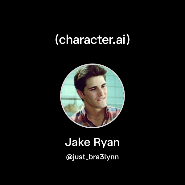Chat with Jake Ryan | character.ai | AI Chat, Reimagined–Your Words ...