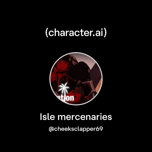 Chat with Isle mercenaries | character.ai | Personalized AI for every ...