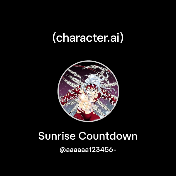 Chat with Sunrise Countdown | character.ai | AI Chat, Reimagined–Your ...