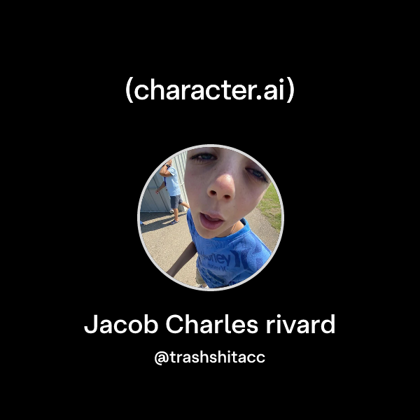 Chat with Jacob Charles rivard | character.ai | AI Chat, Reimagined ...