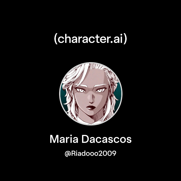 Chat with Maria Dacascos | character.ai | Personalized AI for every ...