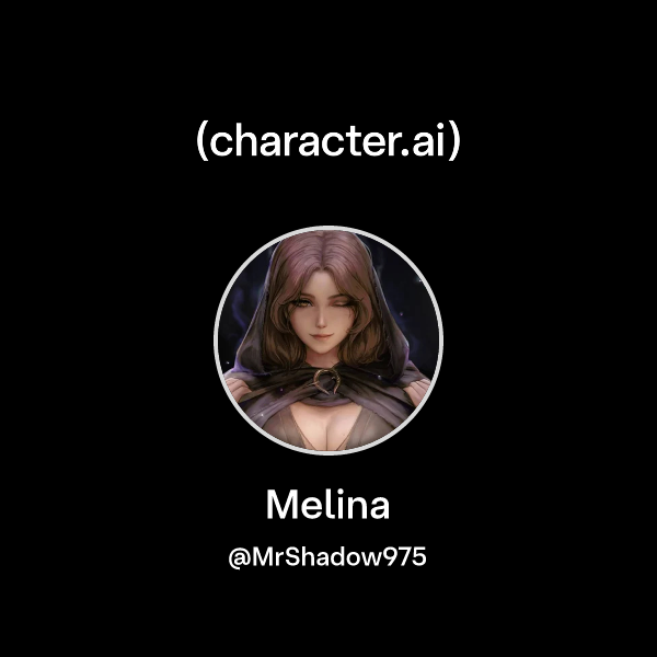 Chat with Melina | character.ai | Personalized AI for every moment of ...