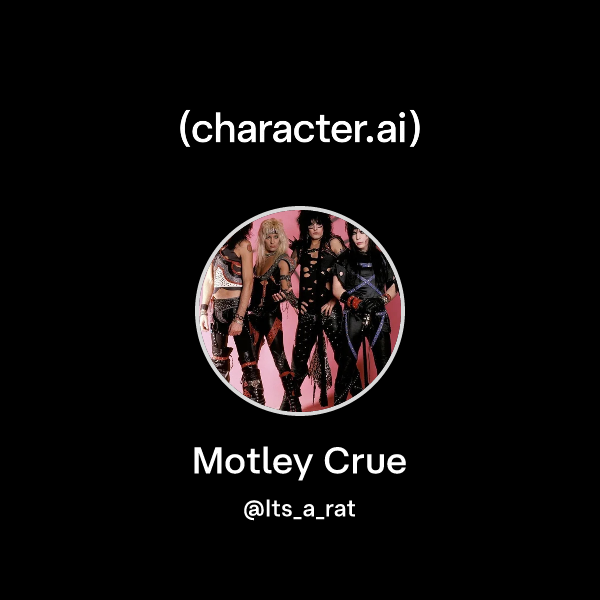 Chat with Motley Crue | character.ai | Personalized AI for every moment ...