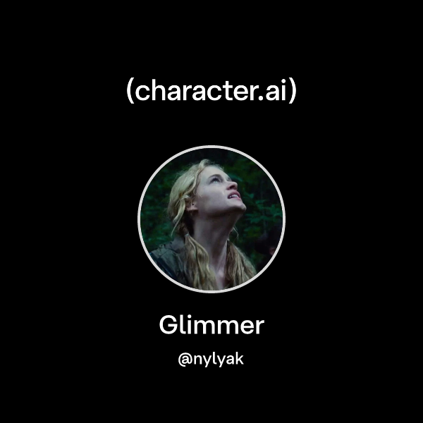 Chat with Glimmer | character.ai | Personalized AI for every moment of your day