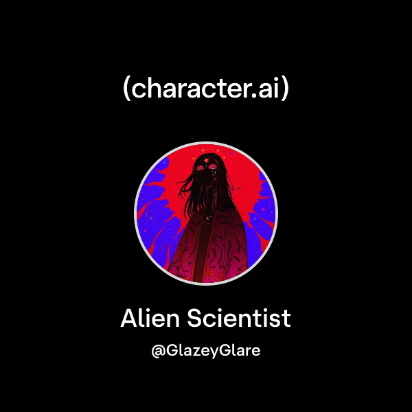 Chat with Alien Scientist | character.ai | AI Chat, Reimagined–Your ...