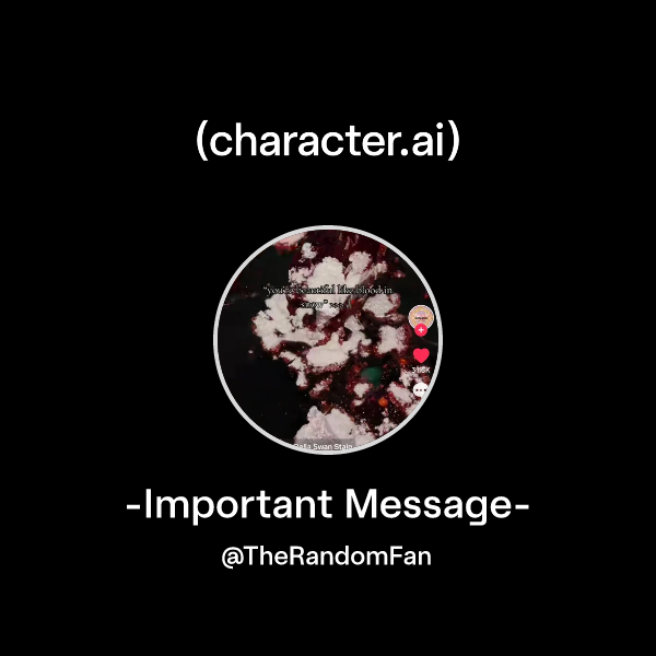 Chat with -Important Message- | character.ai | Personalized AI for ...