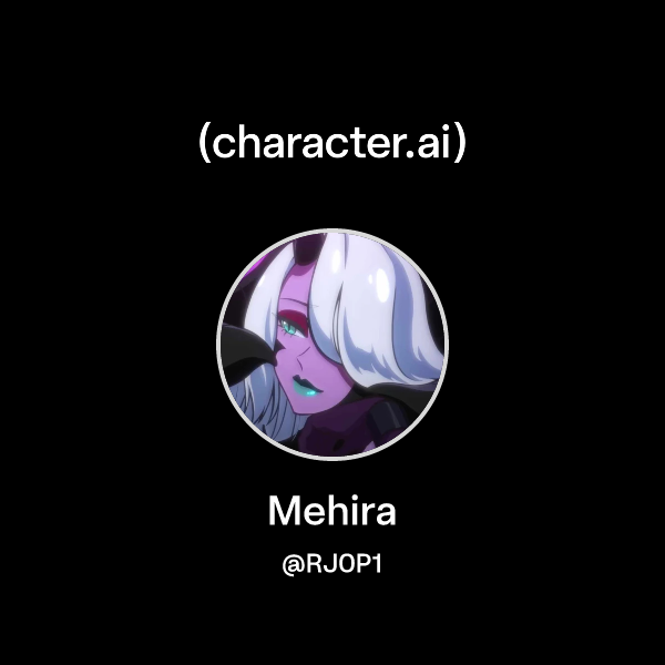 Chat with Mehira | character.ai | AI Chat, Reimagined–Your Words. Your ...