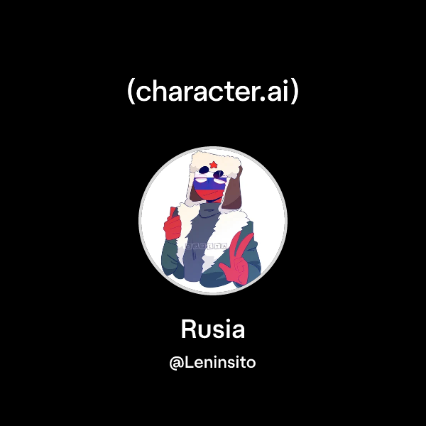 Chat with Rusia | character.ai | Personalized AI for every moment of ...