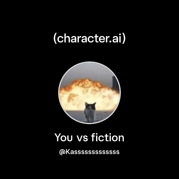 Chat with You vs fiction | character.ai | AI Chat, Reimagined–Your ...