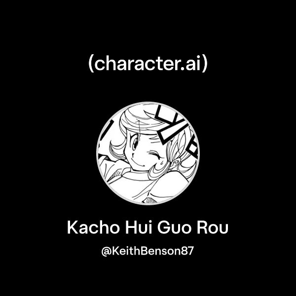 Chat with Kacho Hui Guo Rou | character.ai | AI Chat, Reimagined–Your ...