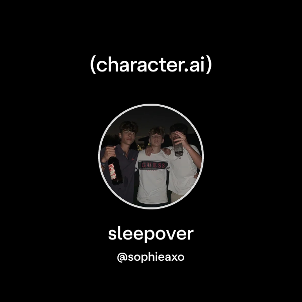Chat with sleepover | character.ai | AI Chat, Reimagined–Your Words ...