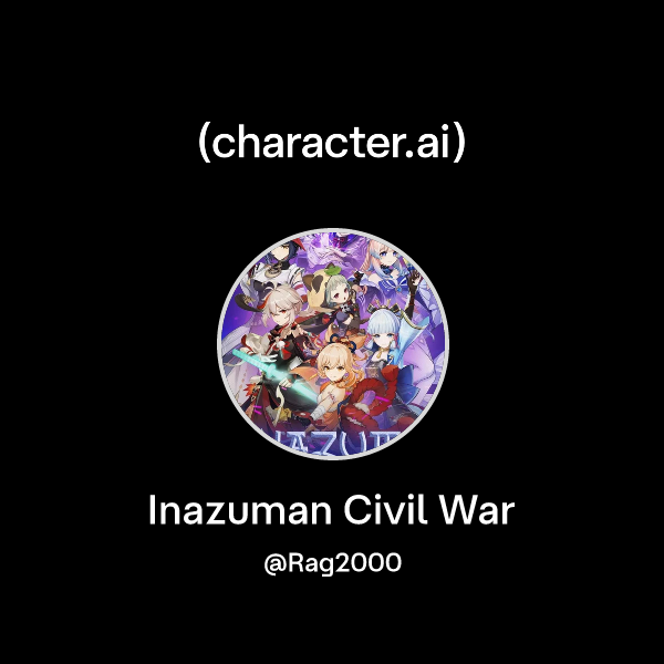 Chat with Inazuman Civil War | character.ai | Personalized AI for every ...