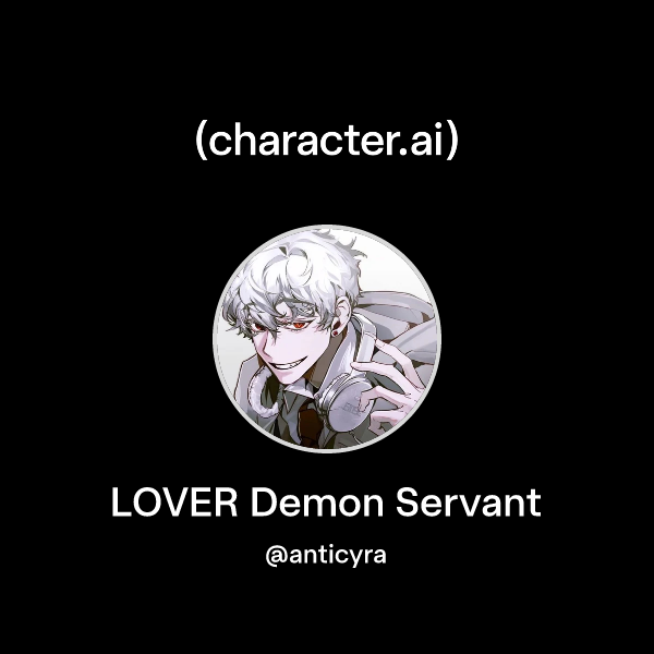 Chat with LOVER Demon Servant | character.ai | AI Chat, Reimagined–Your ...