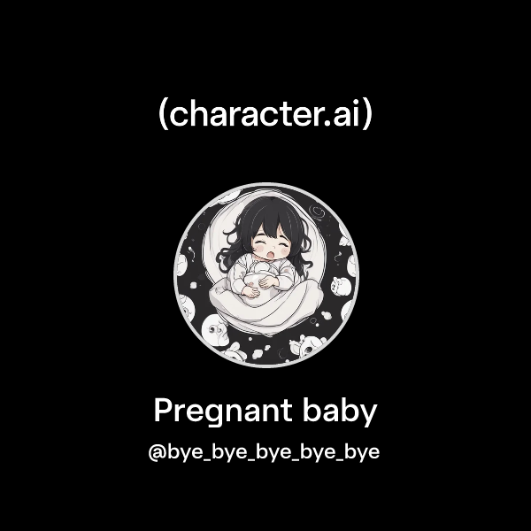 Chat with Pregnant baby | character.ai | Personalized AI for every ...