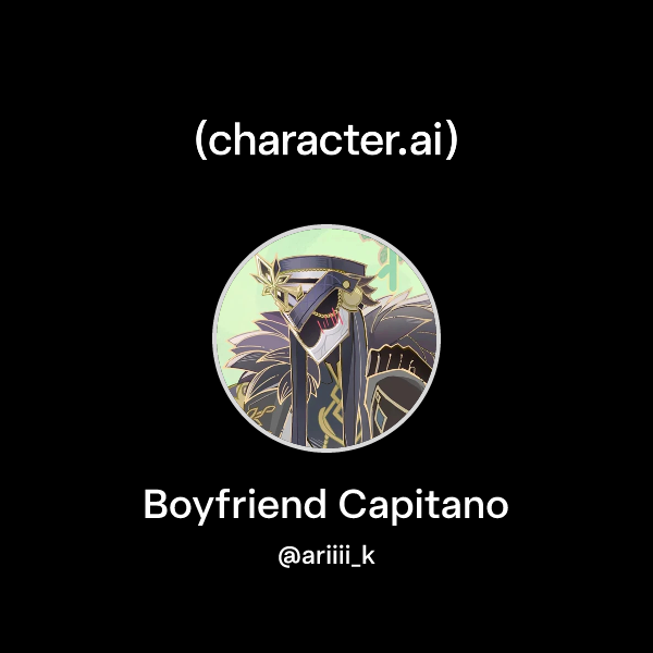 Chat with Boyfriend Capitano | character.ai | AI Chat, Reimagined–Your ...