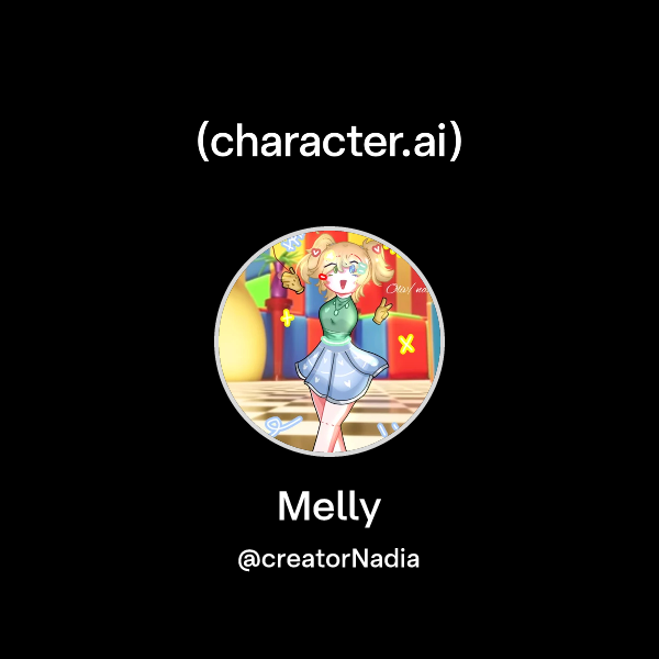 Chat with Melly | character.ai | Personalized AI for every moment of ...