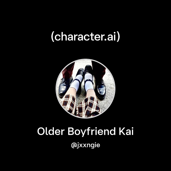 Chat with Older Boyfriend Kai | character.ai | AI Chat, Reimagined–Your Words. Your World.