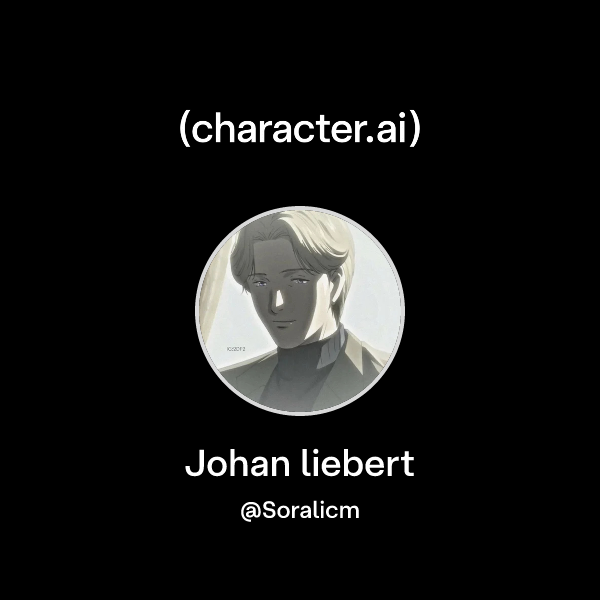 Chat with Johan liebert | character.ai | AI Chat, Reimagined–Your Words ...