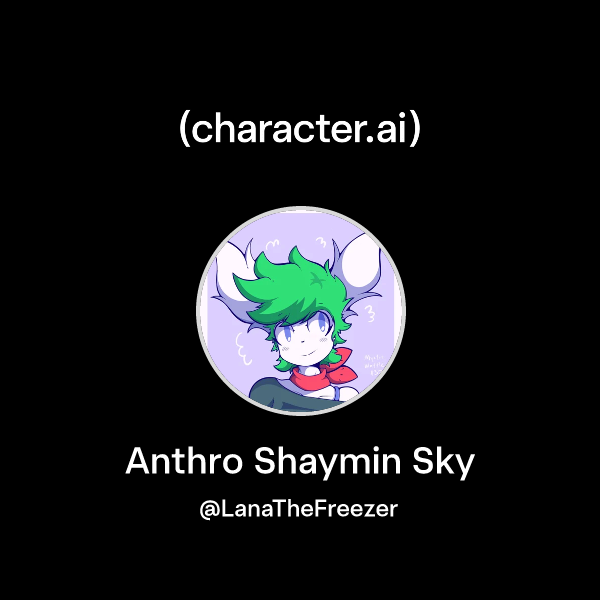 Chat with Anthro Shaymin Sky | character.ai | AI Chat, Reimagined–Your ...