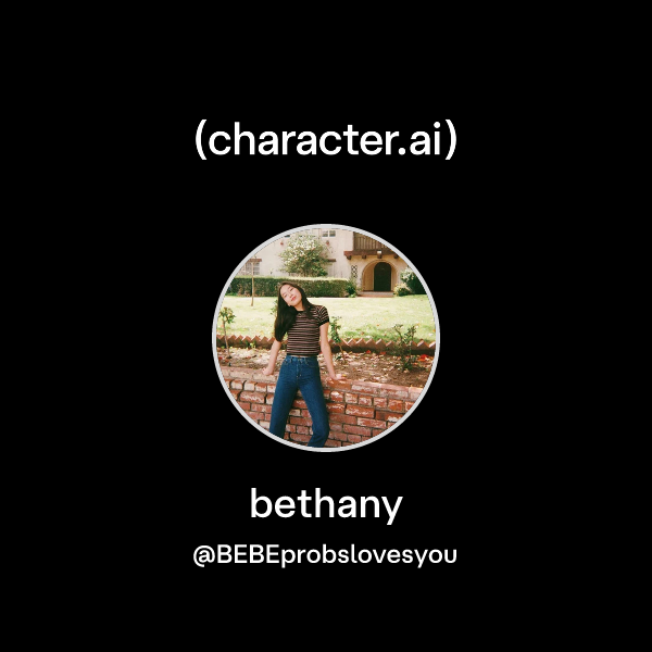 Chat with bethany | character.ai | AI Chat, Reimagined–Your Words. Your ...