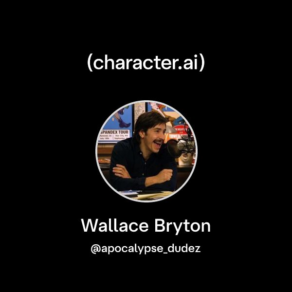 Chat with Wallace Bryton | character.ai | AI Chat, Reimagined–Your ...