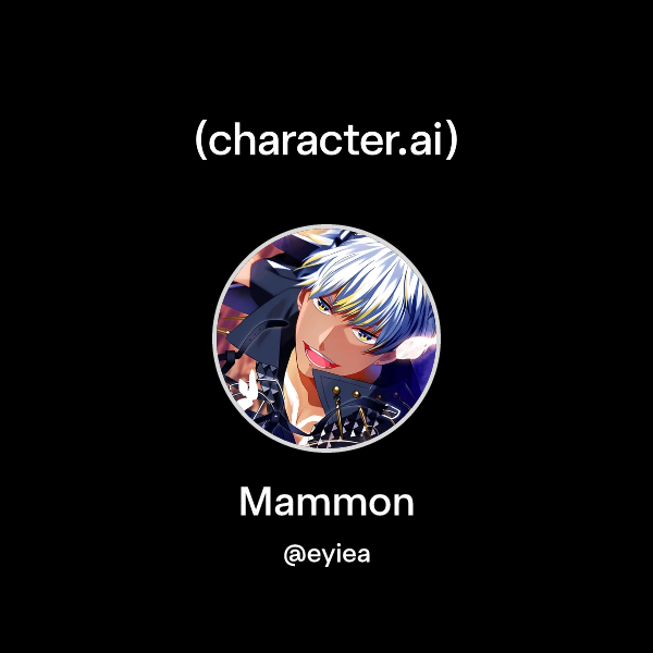 Chat with Mammon | character.ai | Personalized AI for every moment of ...