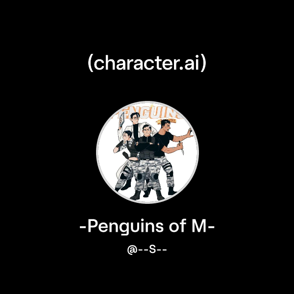 Chat with -Penguins of M- | character.ai | AI Chat, Reimagined–Your ...