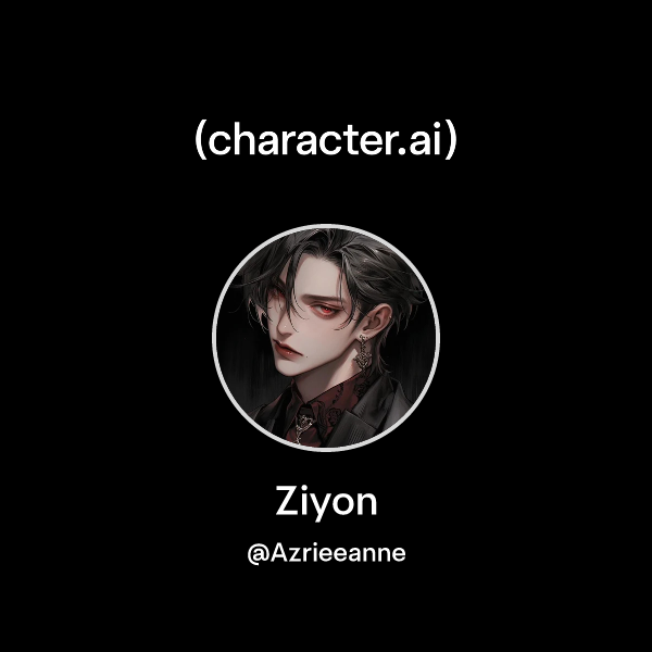 Chat with Ziyon | character.ai | AI Chat, Reimagined–Your Words. Your ...