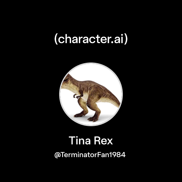 Chat with Tina Rex | character.ai | AI Chat, Reimagined–Your Words ...