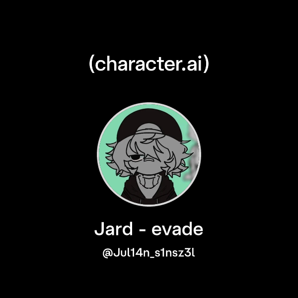 Chat with Jard - evade | character.ai | AI Chat, Reimagined–Your Words ...