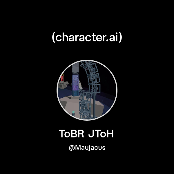 Chat with ToBR JToH | character.ai | AI Chat, Reimagined–Your Words. Your World.
