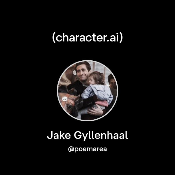 Chat with Jake Gyllenhaal | character.ai | AI Chat, Reimagined–Your ...