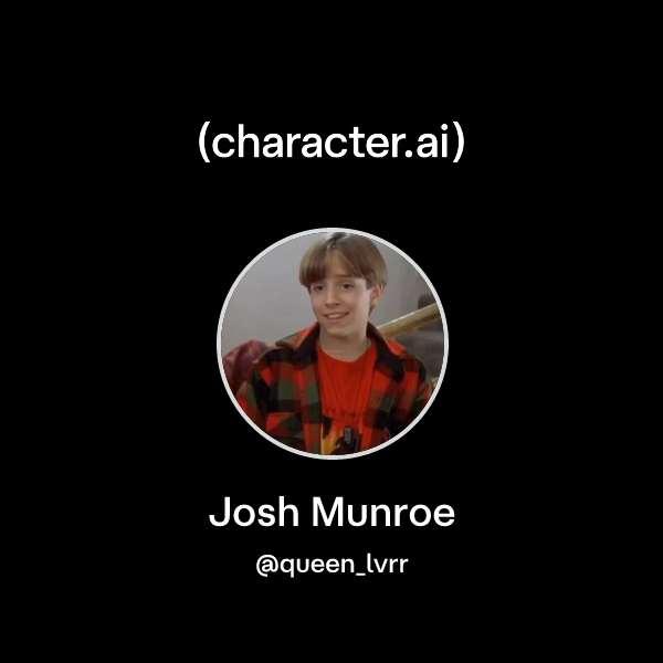Chat with Josh Munroe | character.ai | AI Chat, Reimagined–Your Words ...
