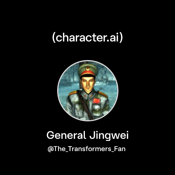 Chat with General Jingwei | character.ai | AI Chat, Reimagined–Your ...